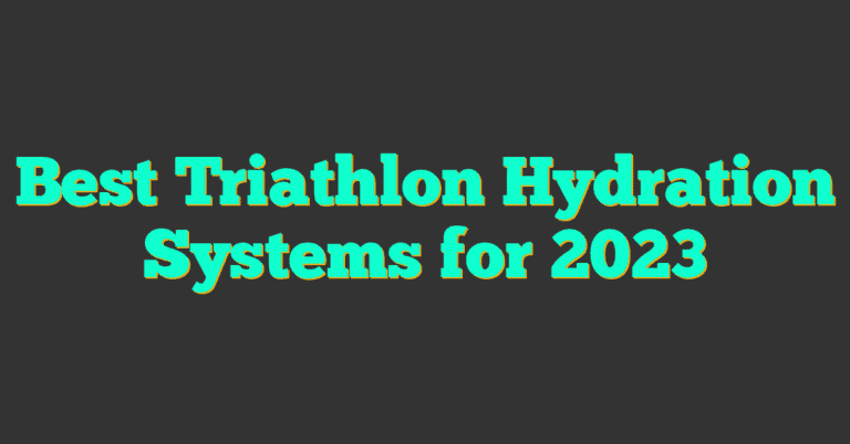 Best Triathlon Hydration Systems for 2023 (2025)