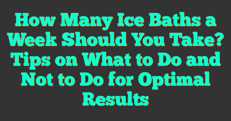How Many Ice Baths a Week Should You Take? Tips on What to Do and Not ...