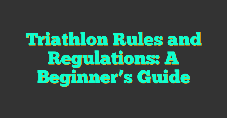Triathlon Rules and Regulations: A Beginner's Guide (2026)