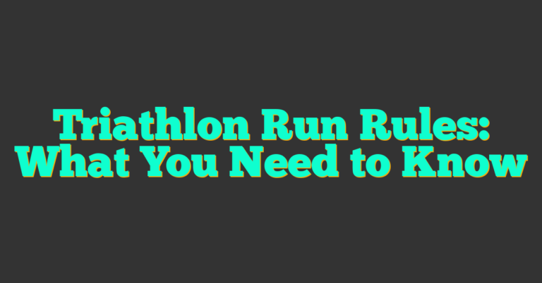 Triathlon Run Rules: What You Need to Know (2025)